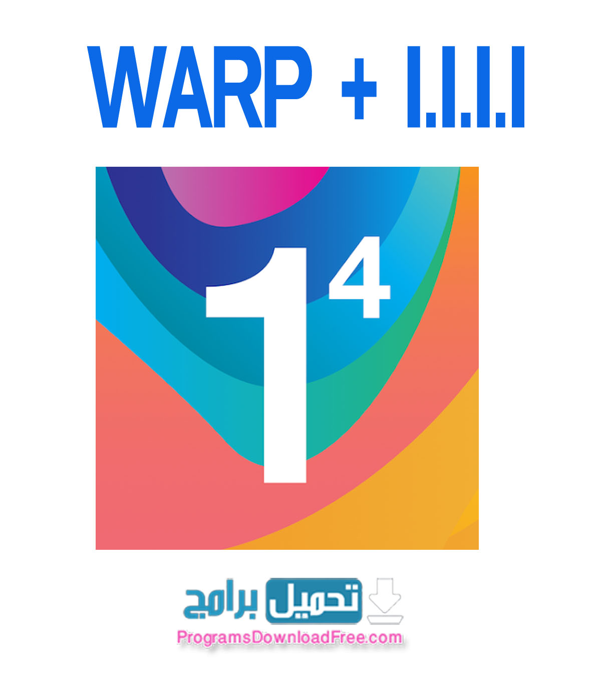 تحميل تطبيق 1.1.1.1 apk اسرع vpn للاندرويد والآيفون والكمبيوتر 2025 - Mea Apps